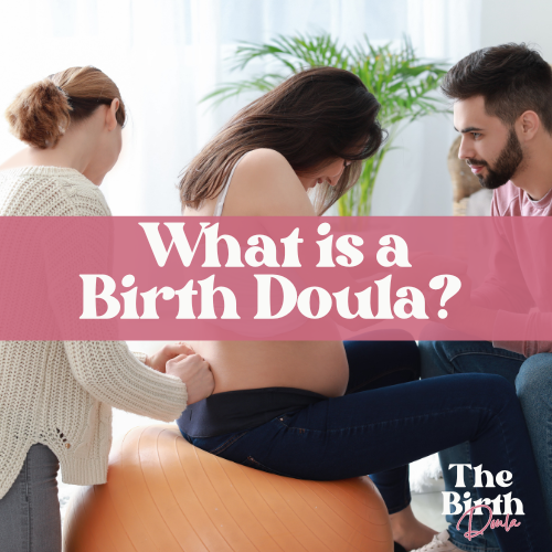 What is a Birth Doula? – The Birth Doula